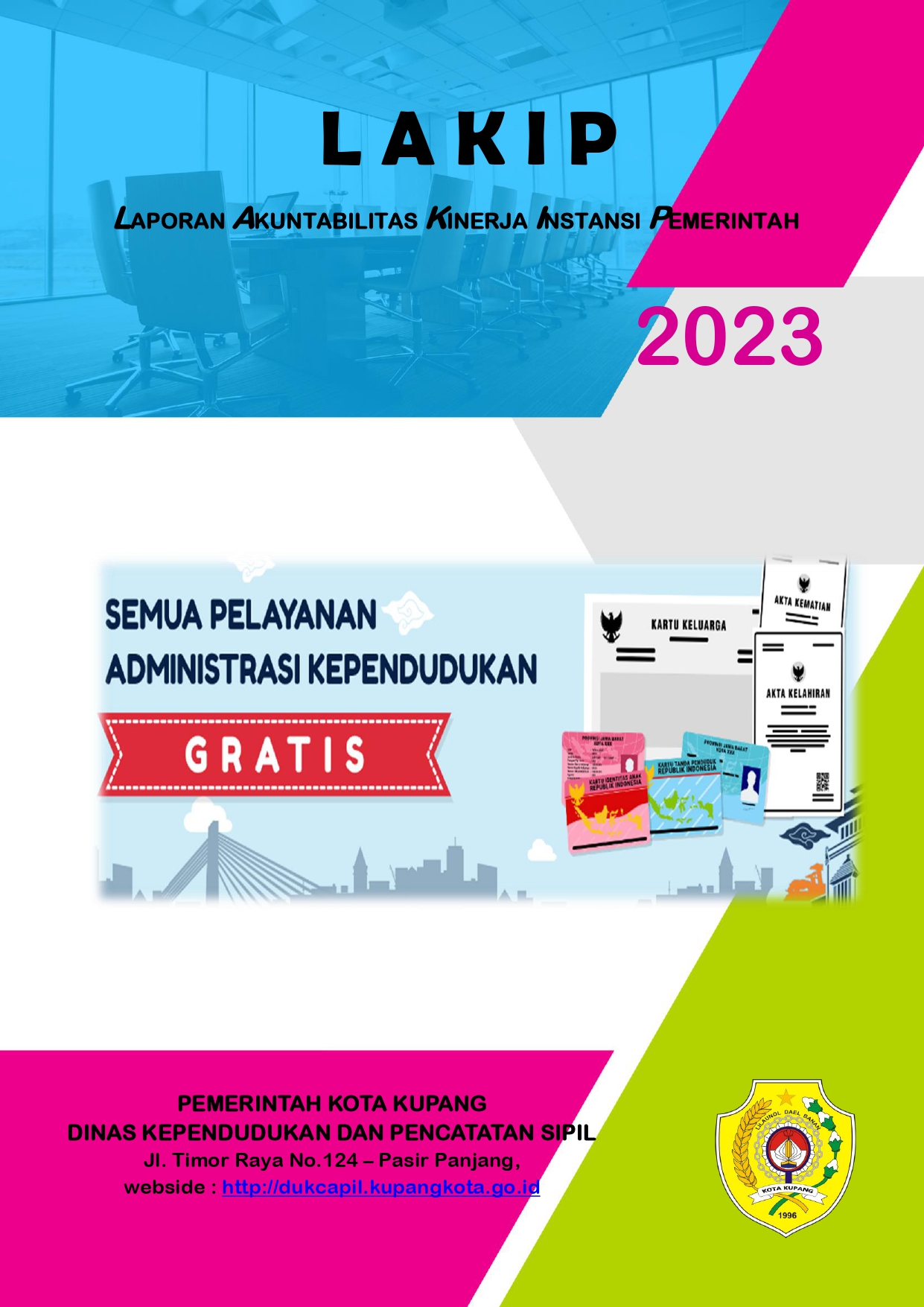 Laporan Akuntabilitas Kinerja Instansi Pemerintah (LAKIP) Tahun 2023 ...